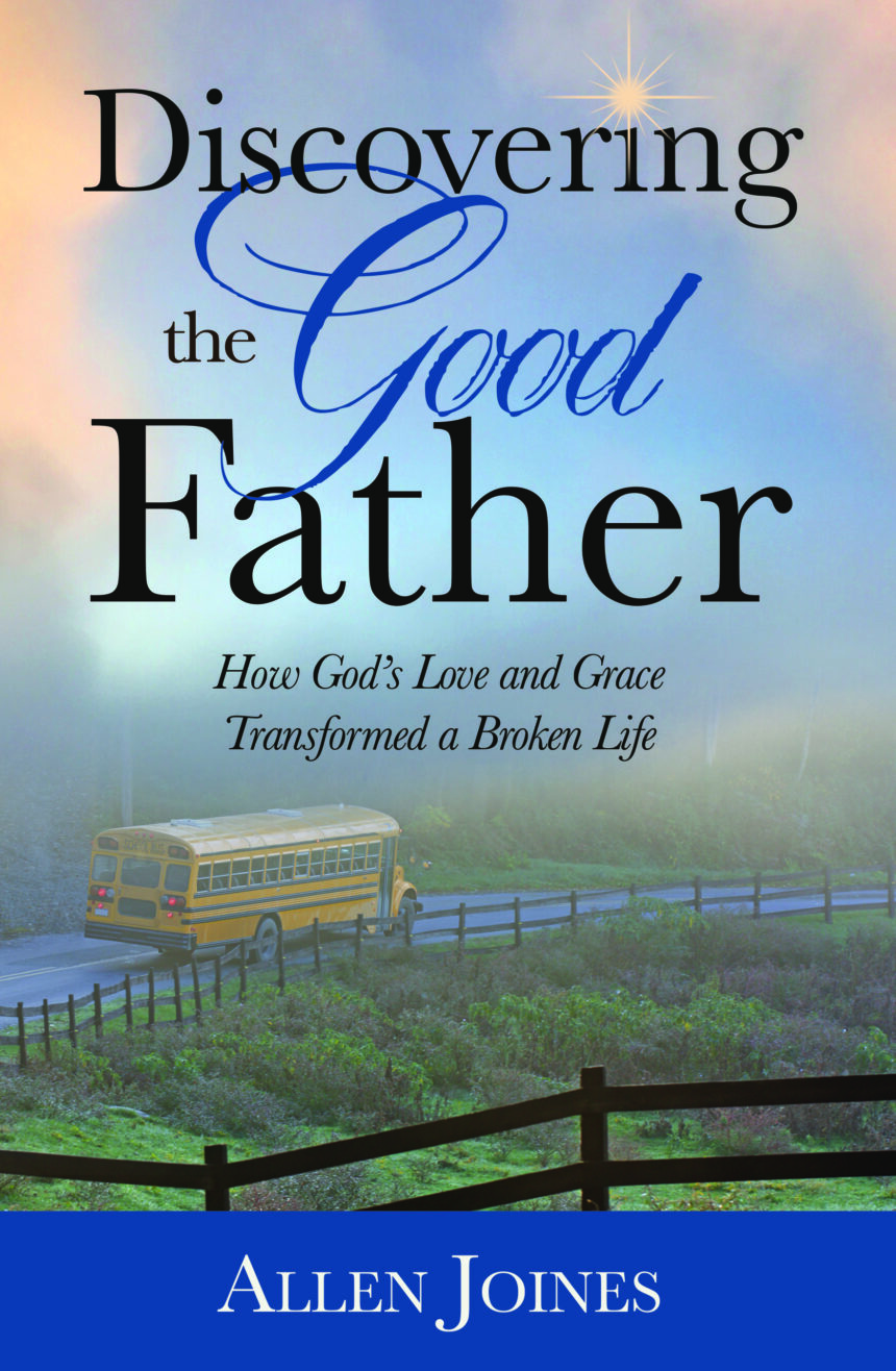 Discovering the Good Father – “Discover how the Good Father redeems our ...